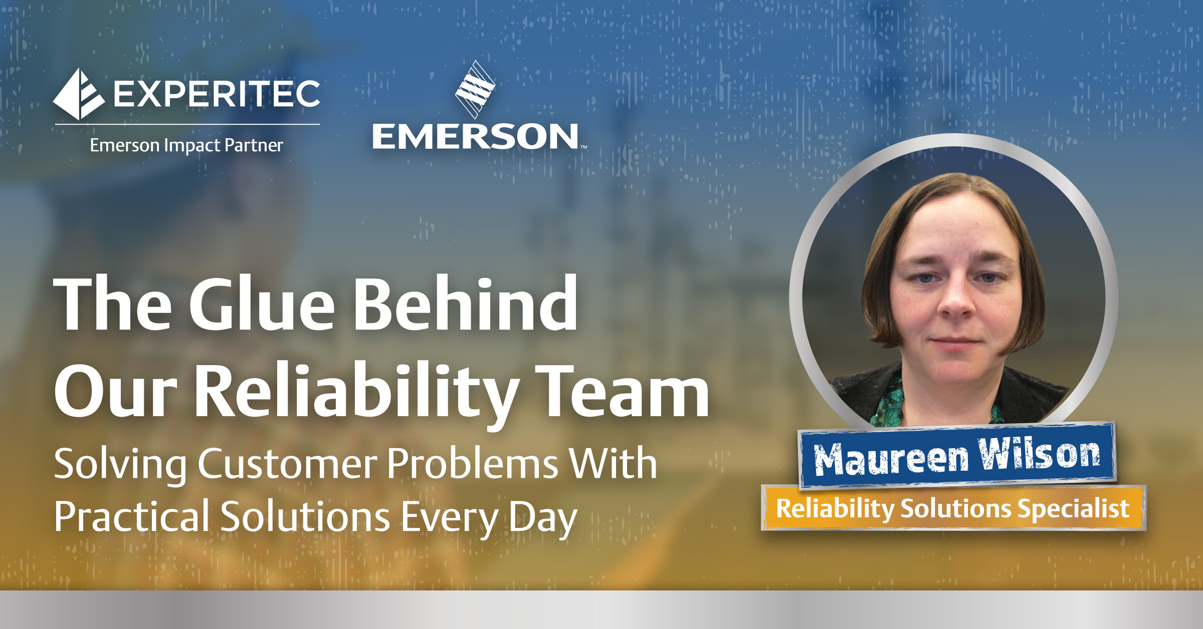 Meet Our Featured Reliability Technician